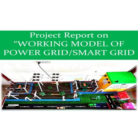 Project Report on “WORKING MODEL OF POWER GRID/SMART GRID | PDF