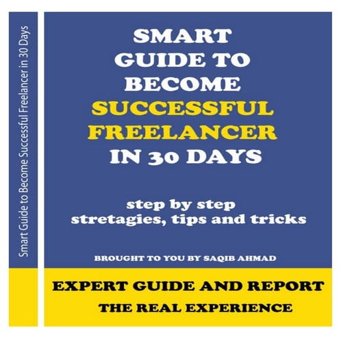 Smart guide to become successful freelancer in 30 days | PDF | Freelance Writing | Content ...