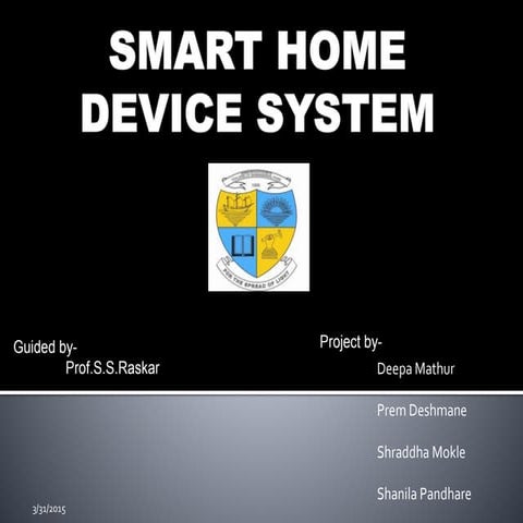 Smart home device system using arduino uno & X-Bee | PPT