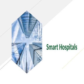 concepts of smart hospitals-details with applications | PPTX