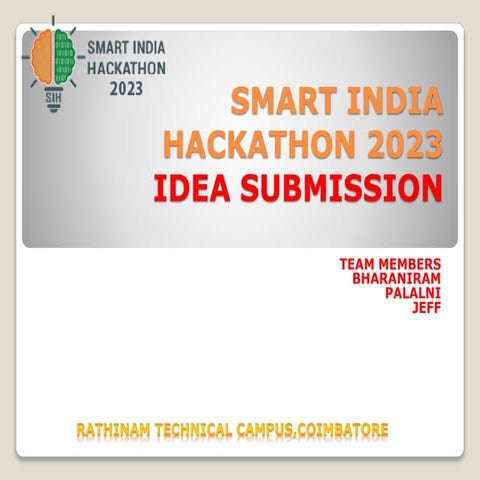 SMART INDIA HACKATHON 2023-III YEAR MECH.pptx