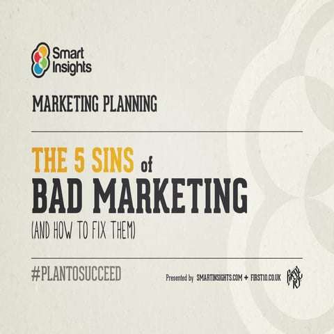 The 5 Sins of Bad Marketing and How to Fix them using Marketing ...