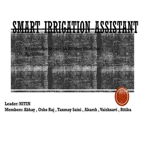 Smart_Irrigation_Assistant_Presentation---main.......pptx