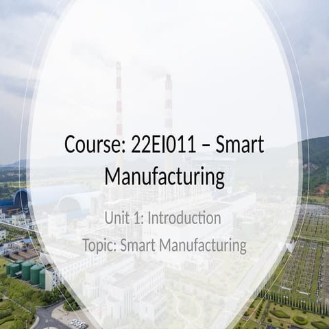 Smart_Manufacturing_INTRODUCTION PRESENT | PPTX