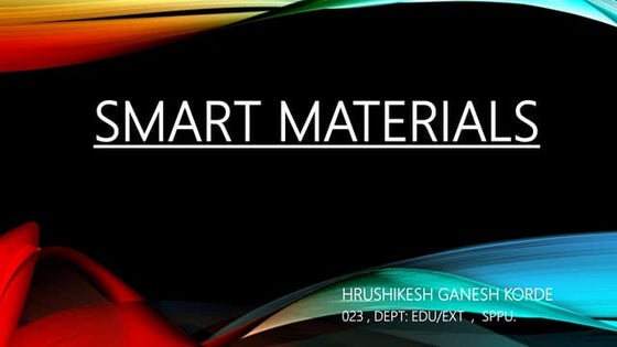 SMART MATERIALS IN CIVIL ENGINEERING.pptx | Science