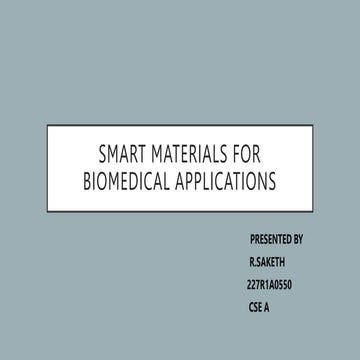 SMART MATERIALS FOR BIOMEDICAL APPLICATIONS.pptx
