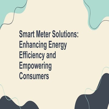 Smart Metering: Revolutionizing Energy Management | PPTX