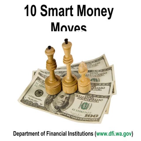 Smart Money Moves - 10 Of Them | PPT
