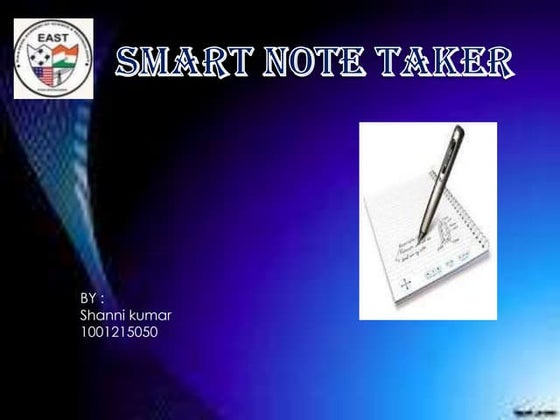 SMART NOTE TAKER | PPTX | Tablets and E-readers | Consumer Electronics
