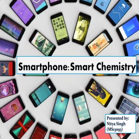 Smartphones | PPTX | Chemistry | Science