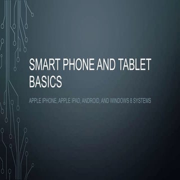 Smart phone and tablet basics | PPT
