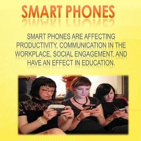 Smart phones and its effects on productivity, | PDF