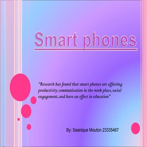 Smartphones | PPT | Smartphones | Consumer Electronics