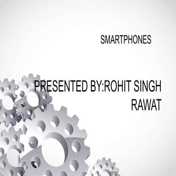 SMARTPHONES.pptx | Smartphones | Consumer Electronics