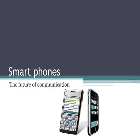 Smart phones final | PPTX