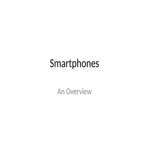 Smartphone and its features | PPT