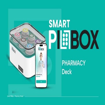 Overcoming Challenges in Traditional Pharmacy with RTM & Smart Pillbox | PPT