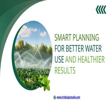 Smart Planning for Better Water Use and Healthier Results.pptx