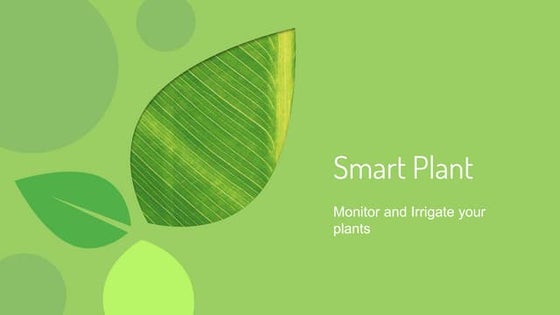 Smart Plant - Second Presentation | PPTX | Gardening | Home & Garden