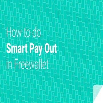 How to do Smart Pay Out in Freewallet | PDF