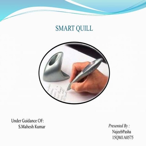 Smart quill | PPTX