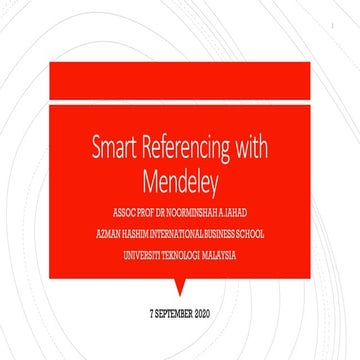 Smart Referencing with Mendeley with Assoc. Prof. Dr Noorminshah A.Iahad (Webinar Slides) | PPT