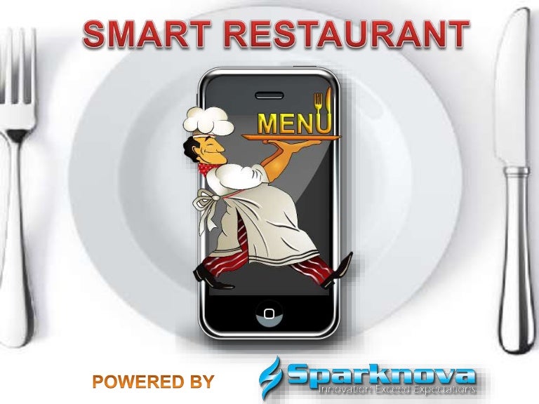 Smart restaurant