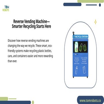 Smart Reverse Vending Machines for Efficient and Rewarding Recycling.pptx