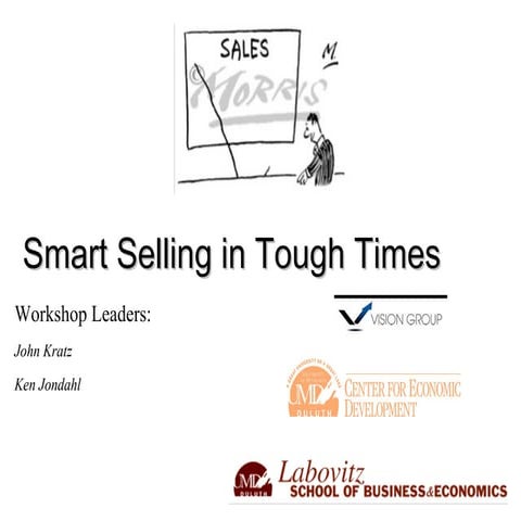 Smart Selling Tough Times | PPT