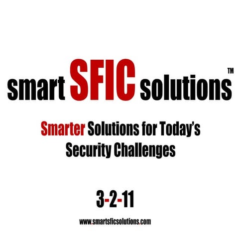 Smart SFIC Solutions Presentation - 3-2-11 | PPT