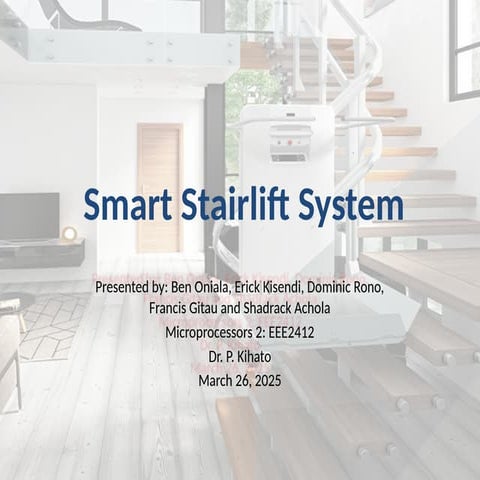 _Smart_Stairlift_Project for students in electrical engineering | PPTX