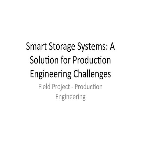 Smart_Storage_Systems_Production_Engineering.pptx