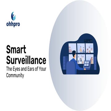 Smart Surveillance The Eyes and Ears of Your Community.pdf