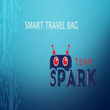 Smart travel bag by Team Spark | PPTX