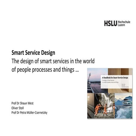 Smart Service Design The design of smart services in the world of ...