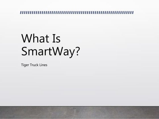 About the SmartWay Transport Partnership | PPT