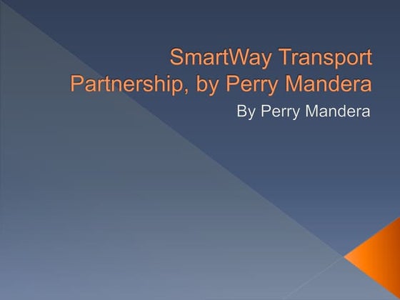 About the SmartWay Transport Partnership | PPT