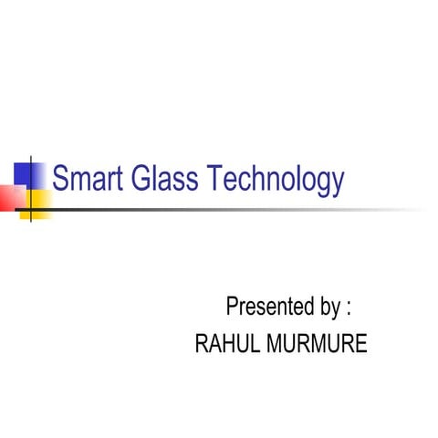 Smart windows | PPT | Wearable Technology | Consumer Electronics