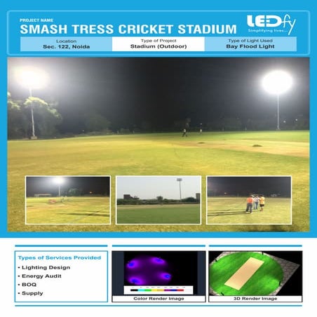 Case Study - Led Lights Design and Installation for a Cricket Stadium | PDF