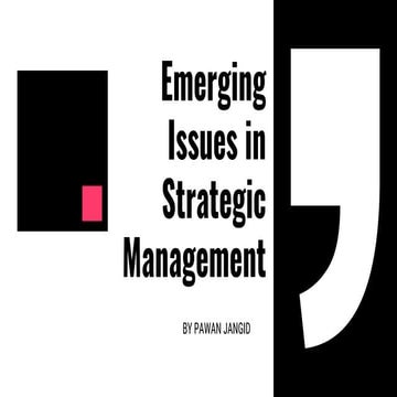EMERGING ISSUES IN STRATEGIC MANAGEMENT PPT.pptx