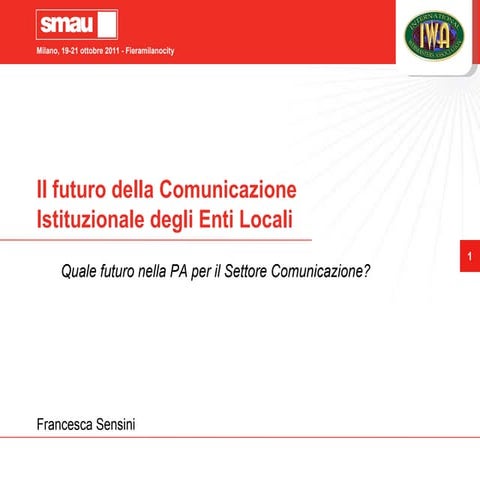 Smau milano-2011-iwa futuro comunicazione | PPT