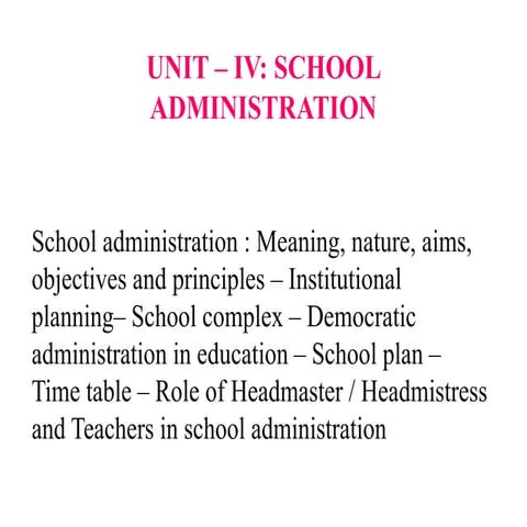 SMA Unit-IV school administration p.pptx