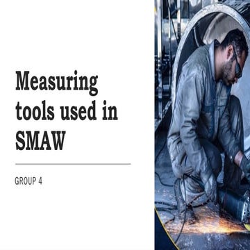 SMAW Uses and some tools to be used in smaw | PPTX