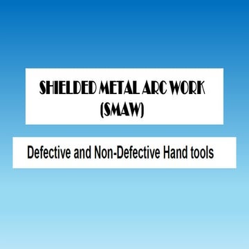 SMAW Lesson 2 Defective and Non-Defective Hand tools.pptx