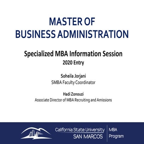 CSUSM Specialized MBA (SMBA) Program information session 2020 entry 11. ...