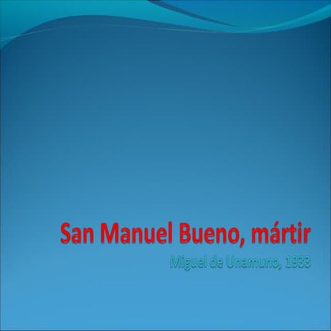 San Manuel Bueno, mártir | PPT
