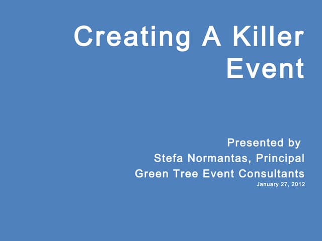 Creating A Killer Event Ppt