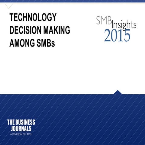 Technology Decision Making Among Smbs Ppt