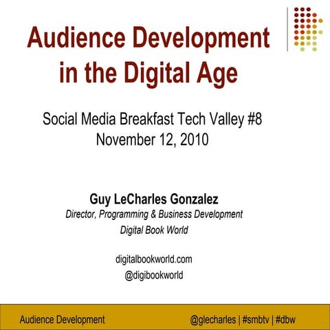 Audience Development in the Digital Age | PPT