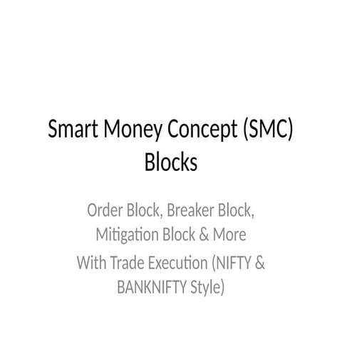 SMC_Blocks_and breakout trading Presentation.pptx